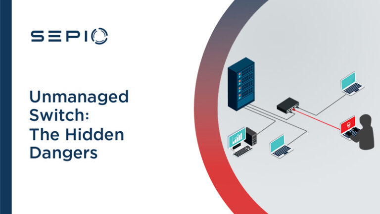 Unmanaged Switch - Sepio